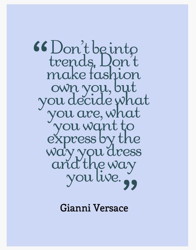 Fashion Quotes : #Fashion #Quotes #Icons... - YouFashion.net | Leading ...