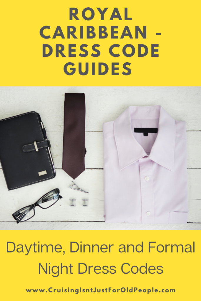 royal caribbean dress code : Royal Caribbean Dress Code – Photo Guide ...